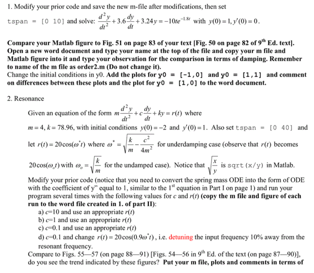 Solved 1. Modify your prior code and save the new m-file | Chegg.com