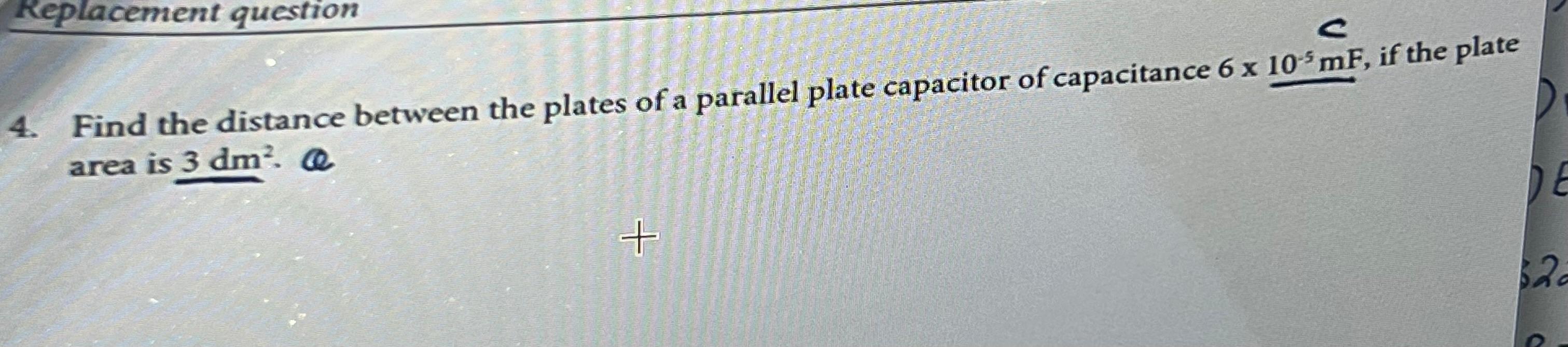 Solved Find the distance between the plates of a parallel | Chegg.com