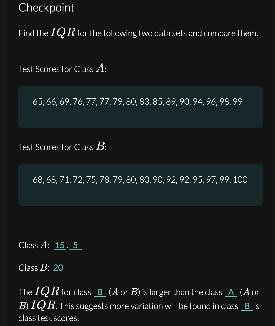 Solved What is the IQR for Class A 15.5? I am finding the | Chegg.com