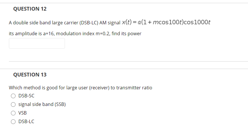Solved QUESTION 12 A double side band large carrier (DSB-LC) | Chegg.com