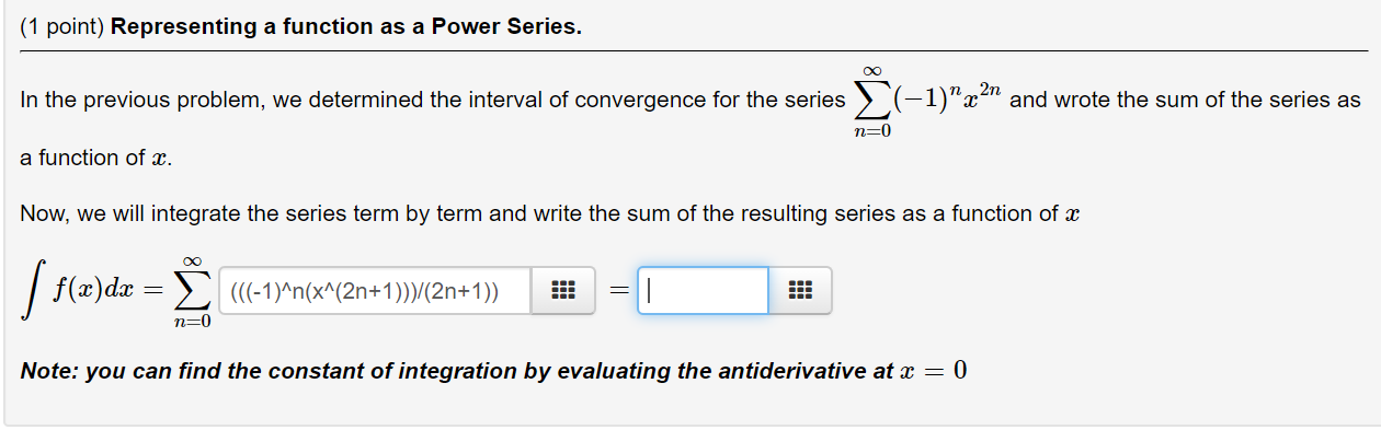 Solved (1 point) Representing a function as a Power Series. | Chegg.com