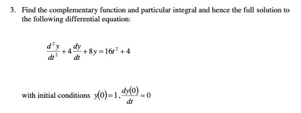 Solved 3. Find the complementary function and particular | Chegg.com