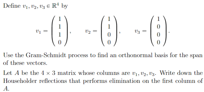 Solved Define v1,v2,v3∈R4 by | Chegg.com