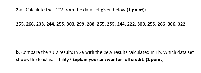 2.a. Calculate the %CV from the data set given below | Chegg.com
