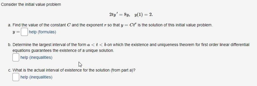 Solved Consider the initial value problem 2ty' = 8y, y(1) = | Chegg.com