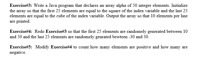 Solved Exercise#3: Write a Java program that declares an | Chegg.com