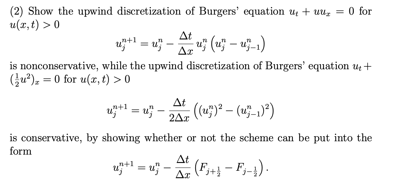 (2) Show the upwind discretization of Burgers' | Chegg.com