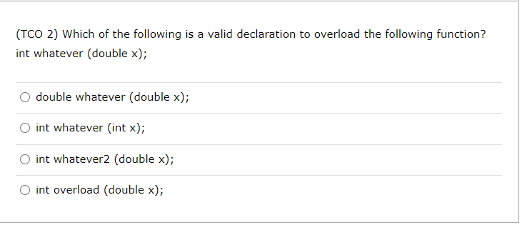 Solved (TCO 2) Which of the following is a valid declaration | Chegg.com