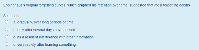 Solved Ebbinghaus's original forgetting curves, which | Chegg.com