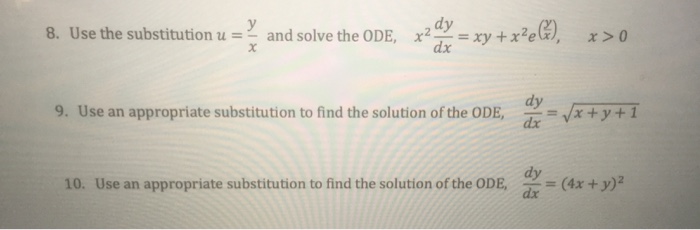 Solved Use the substitution u = y/x and solve the ODE, x^2 | Chegg.com