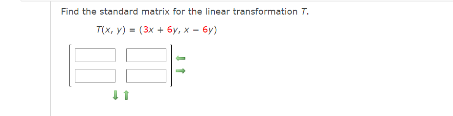[Solved]: Find the standard matrix for the linear transfor