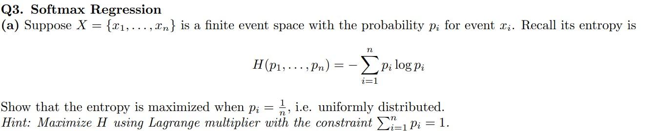 Q3. Softmax Regression (a) Suppose X={x1,…,xn} is a | Chegg.com