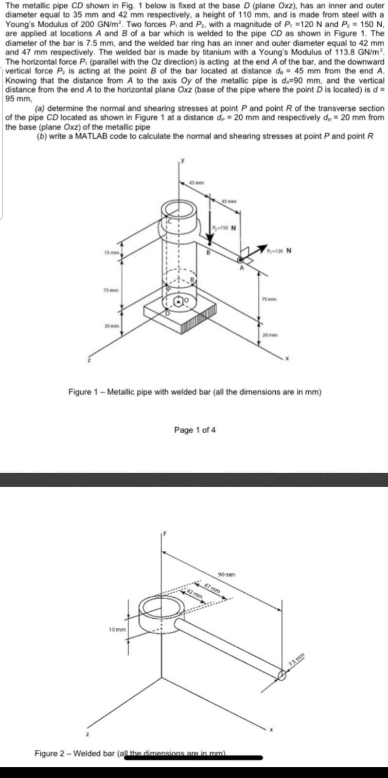 The metallic pipe CD shown in Fig. 1 below is fixed | Chegg.com