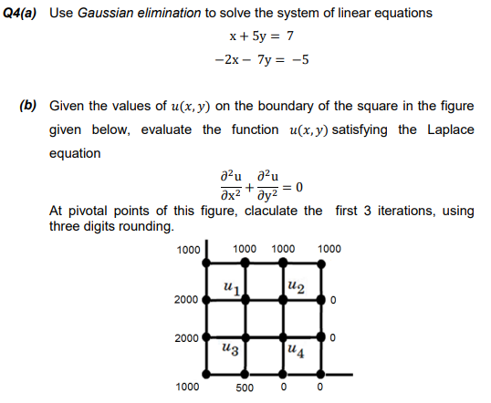 Solved Q4(a) Use Gaussian elimination to solve the system of | Chegg.com