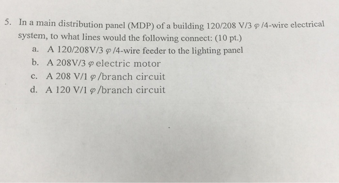 Solved 5. In a main distribution panel (MDP) of a building | Chegg.com