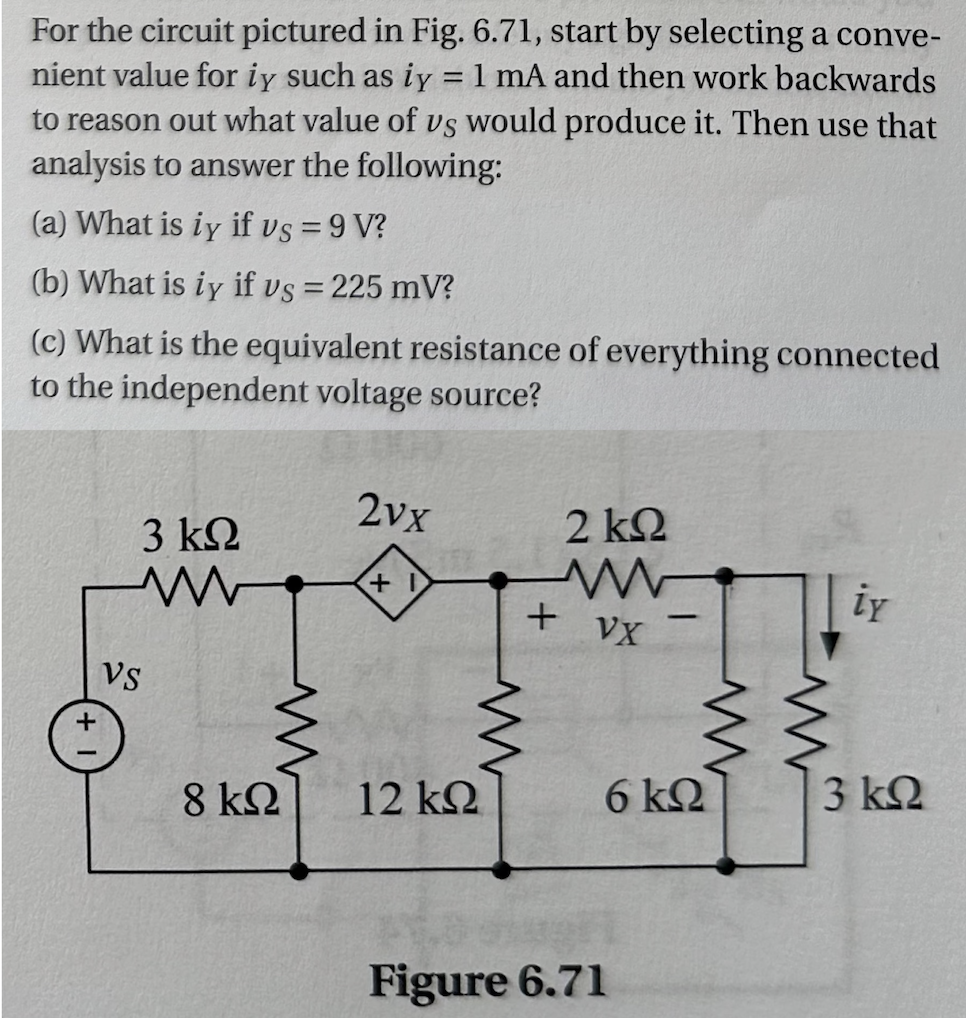 Solved For the circuit pictured in Fig. 6.71 , start by | Chegg.com