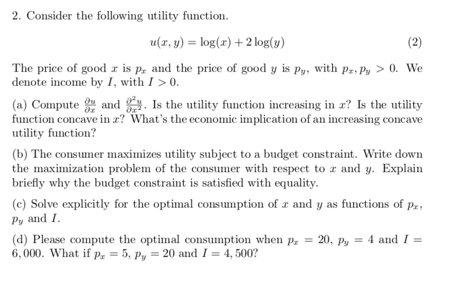 Solved 2. Consider the following utility function. u(x, y) = | Chegg.com