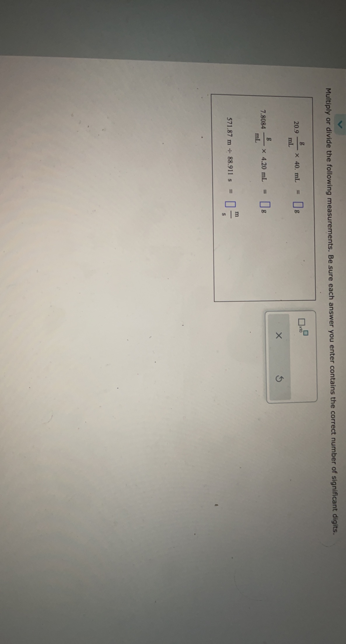Solved Multiply or divide the following measurements. Be | Chegg.com