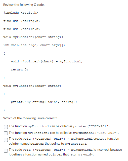 Solved Review the following C code. #include stdio.h void | Chegg.com