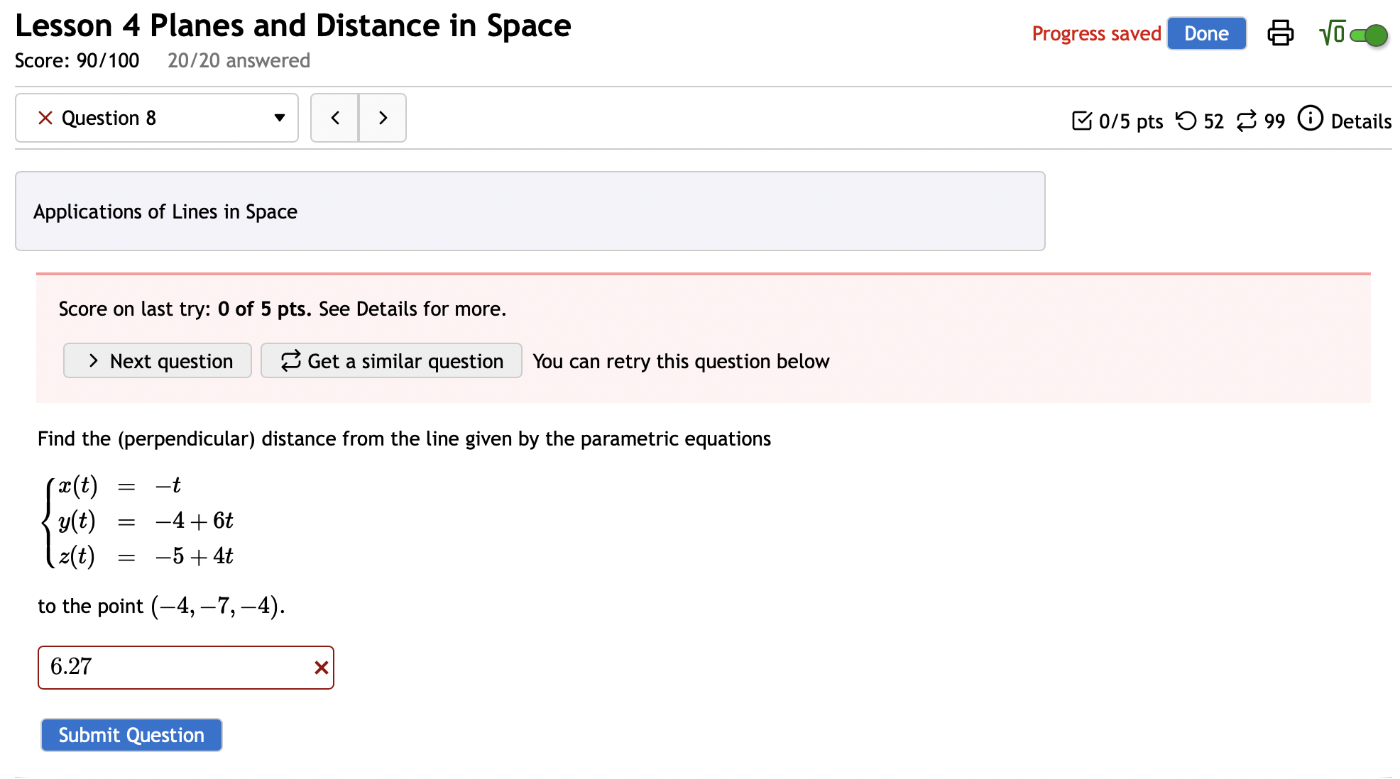Solved Lesson 4 Planes and Distance in Space Score: 90/100 | Chegg.com