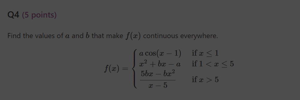 Solved Find the values of a and b that make f(x) continuous | Chegg.com