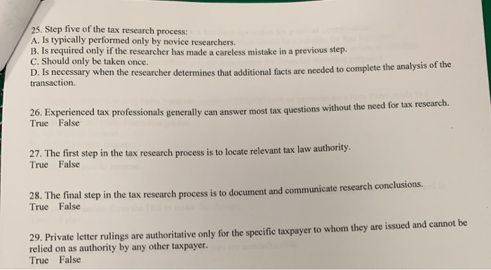 Solved 25. Step five of the tax research process: A. Is | Chegg.com