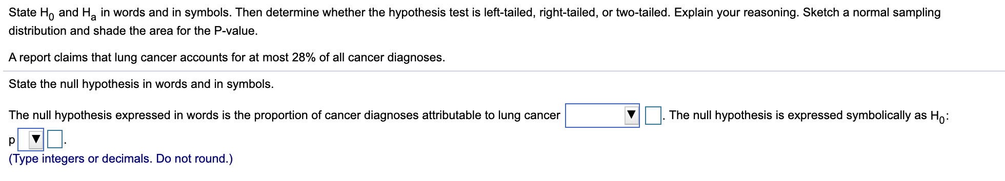 Solved State Ho and Ha in words and in symbols. Then | Chegg.com