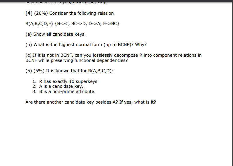 Solved (2) (25%) List the candidate keys and the highest | Chegg.com