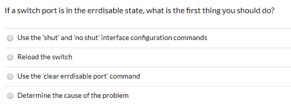 Solved If a switch port is in the errdisable state, what is | Chegg.com