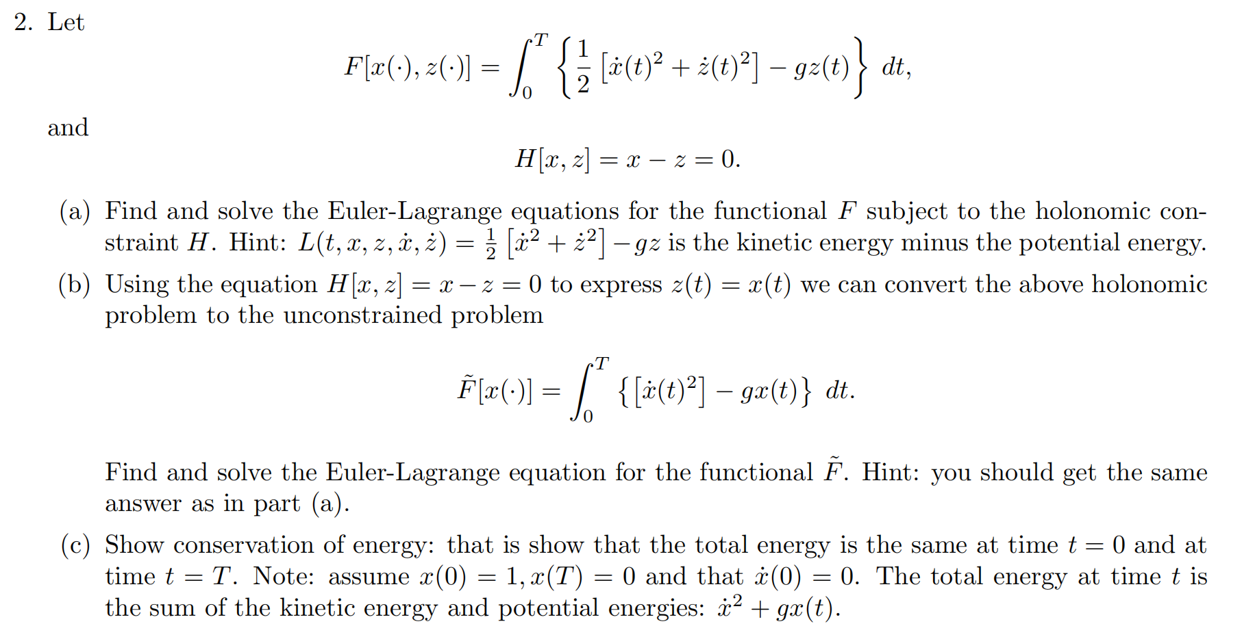 Solved (a) ﻿Find and solve the Euler-Lagrange equations for | Chegg.com