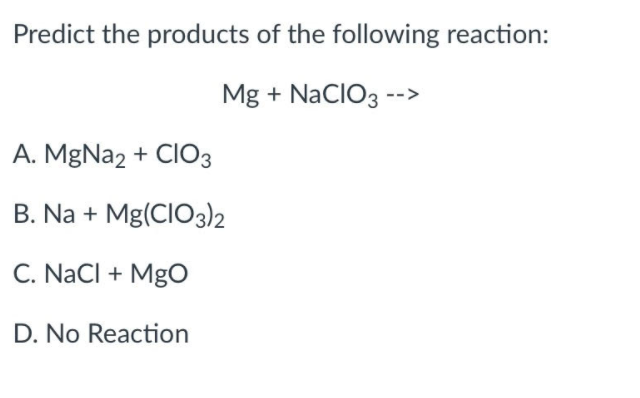 Solved Predict the products of the following reaction: Mg + | Chegg.com