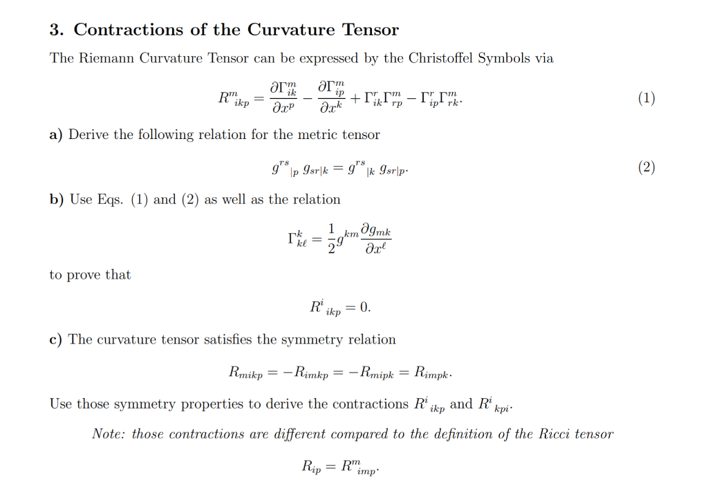 Solved 3. Contractions of the Curvature Tensor The Riemann | Chegg.com