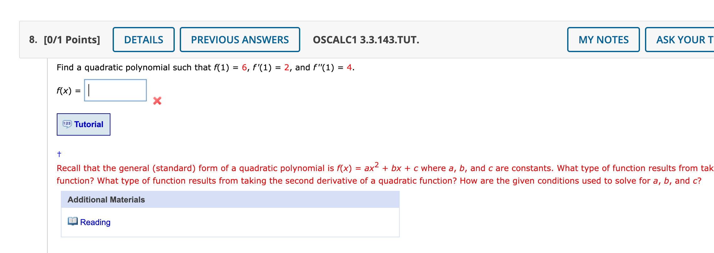 Solved Find a quadratic polynomial such that f(1)=6,f′(1)=2, | Chegg.com