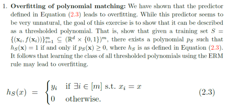 1. Overfitting of polynomial matching: We have shown | Chegg.com