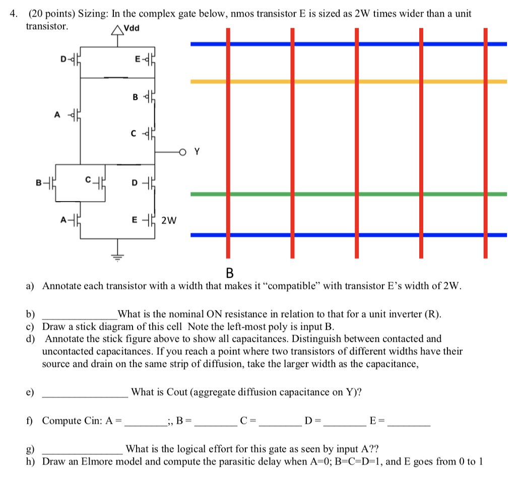 4. (20 points) Sizing: In the complex gate below, | Chegg.com