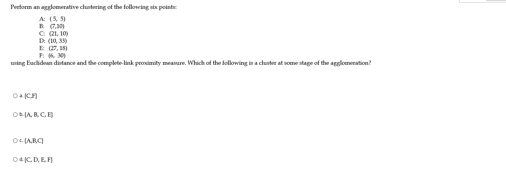 Perform an agglomerative clustering of the following | Chegg.com