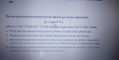 Solved A The canonical partition function for the photon gas | Chegg.com