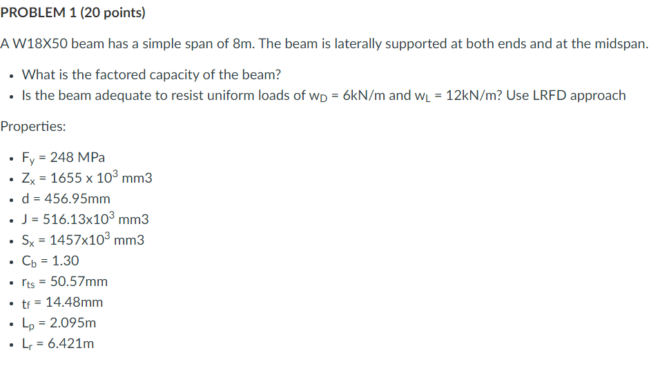 Solved A W18X50 beam has a simple span of 8 m. The beam is | Chegg.com