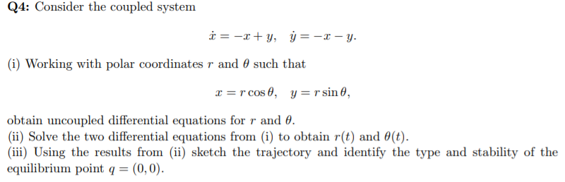 Q4: Consider the coupled system (i) Working with | Chegg.com