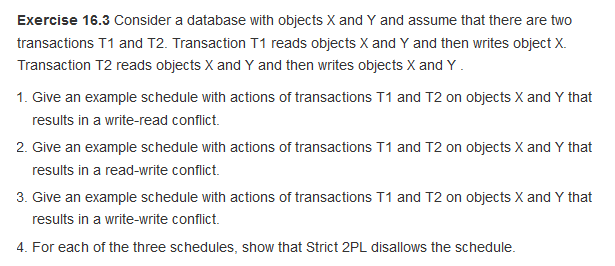 Solved Exercise 16.3 Consider a database with objects X and | Chegg.com