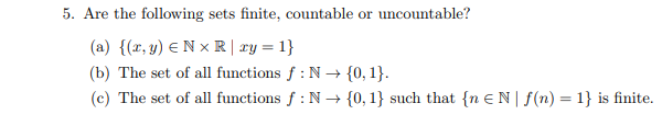 Solved 5. Are the following sets finite, countable or | Chegg.com