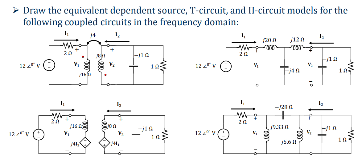 Solved Draw the equivalent dependent source, T-circuit, and | Chegg.com