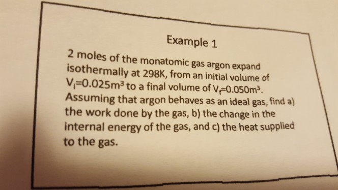 Solved Example 1 2 moles of the monatomic gas argon expand | Chegg.com