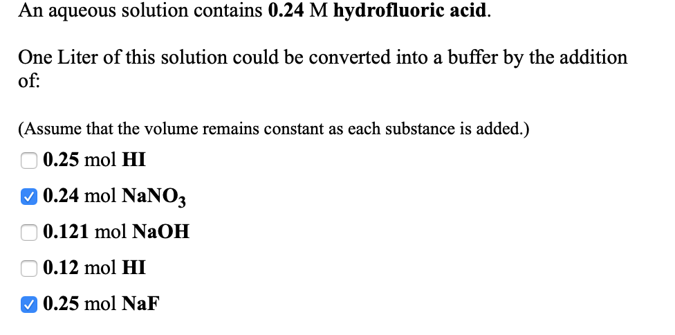 Solved An aqueous solution contains 0.24 M hydrofluoric | Chegg.com