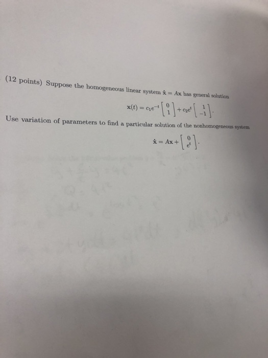 Solved (12 points) Suppose the homogeneous linear system Ax | Chegg.com