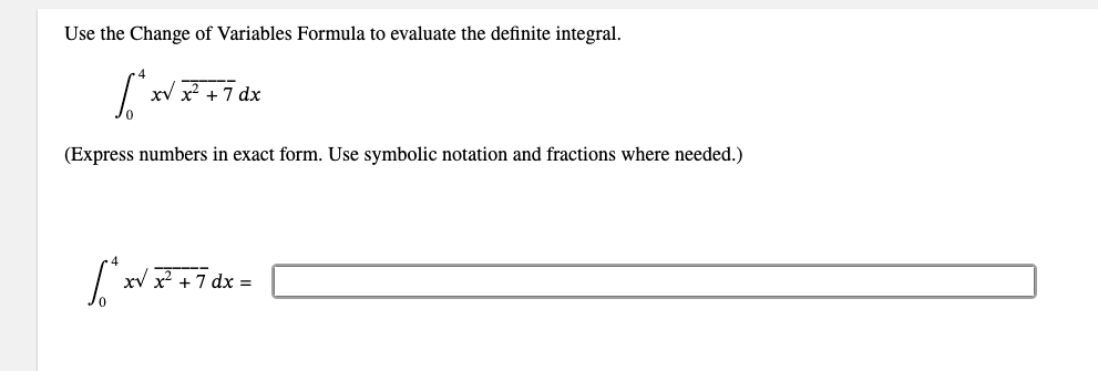 Solved Use the Change of Variables Formula to evaluate the | Chegg.com