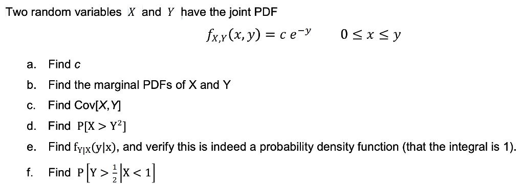 Solved Two random variables X and Y have the joint PDF | Chegg.com