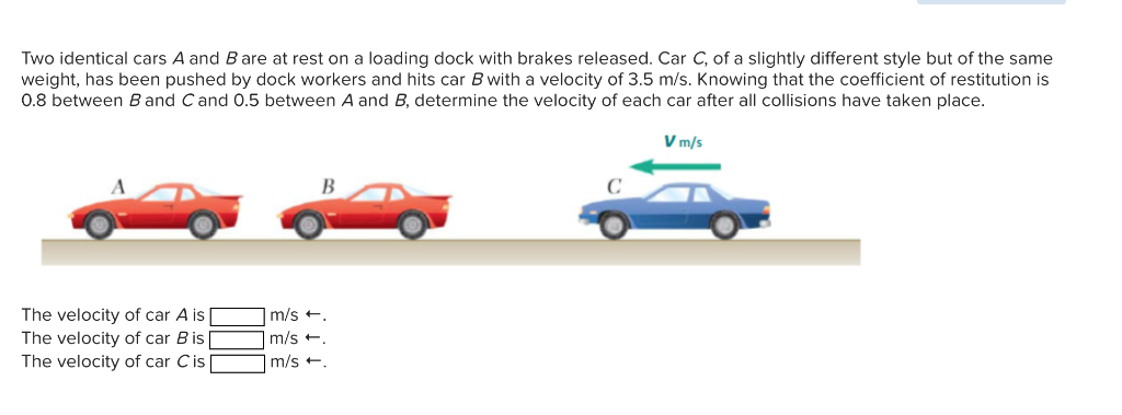 Solved Two identical cars A and B are at rest on a loading | Chegg.com