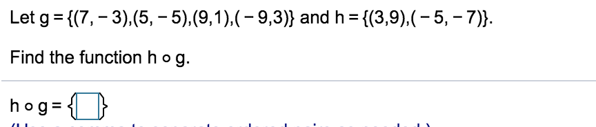 Solved Let f {1,2),(1,-1)} and g {-1, -3),(2, 1)(6,7)}. Find | Chegg.com