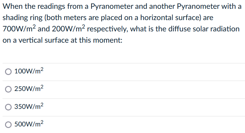 Solved When the readings from a Pyranometer and another | Chegg.com